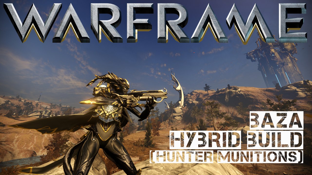 Warframe Baza - Hunter Munitions Hybrid Build (3 forma) - video Dailymotion