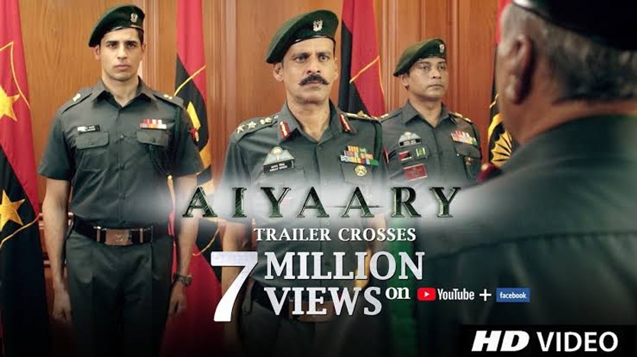Aiyaary Trailer | Neeraj Pandey | Sidharth Malhotra | Manoj Bajpayee ...