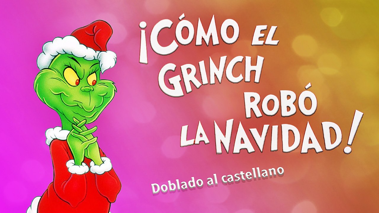 Cómo el Grinch robó la Navidad (1966) (Doblado al Castellano) - Vídeo ...