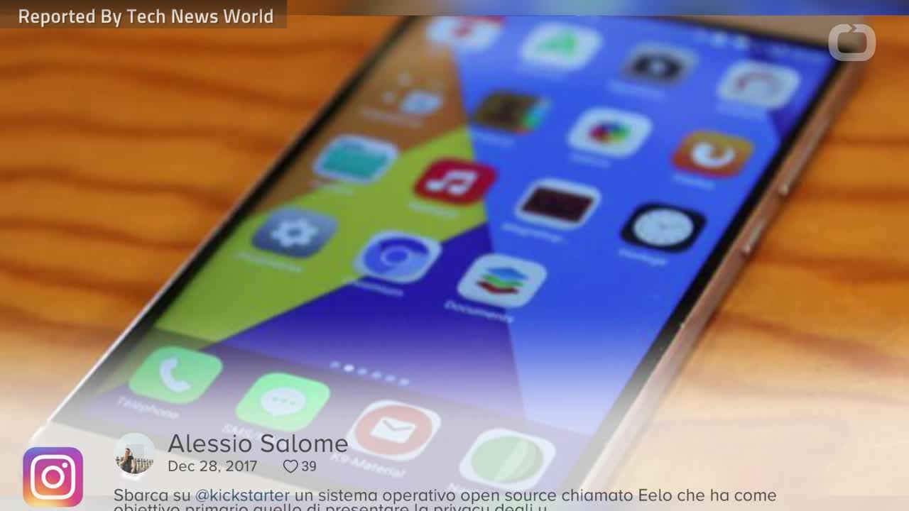 New Open Source Mobile OS Puts Privacy Front And Center - video Dailymotion