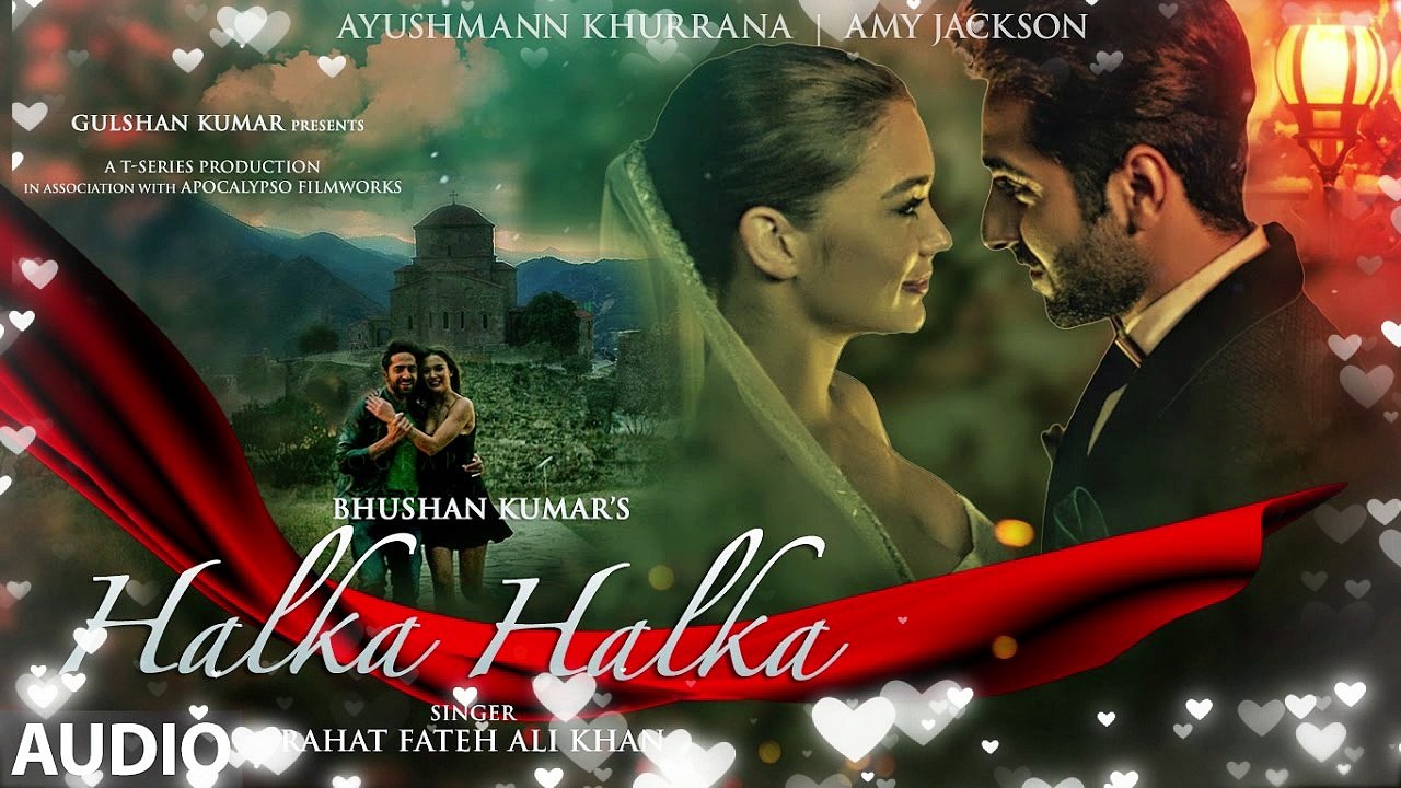 HALKA HALKA Video Song | Rahat Fateh Ali Khan | Ayushmann Khurrana ...