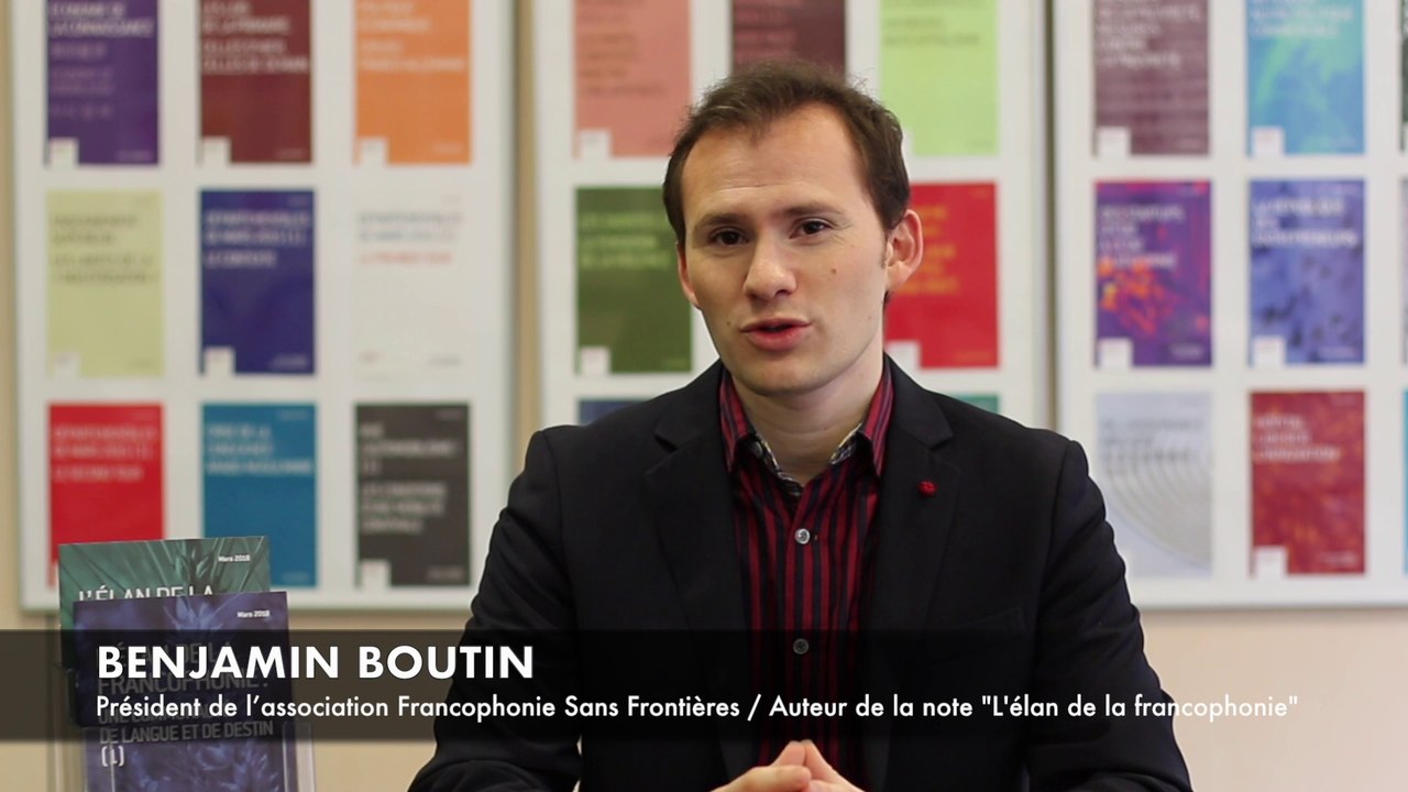 Présentation par Benjamin Boutin de la note "L'élan de la francophonie ...