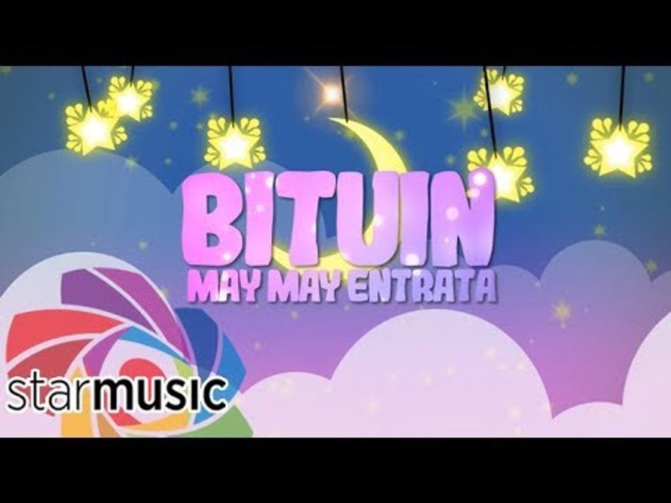 Maymay Entrata - Bituin (Official Lyric Video) - video Dailymotion