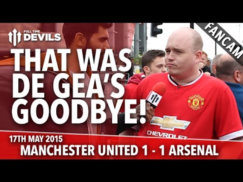 'That Was Goodbye From De Gea!' | Manchester United 1 - 1 Arsenal ...