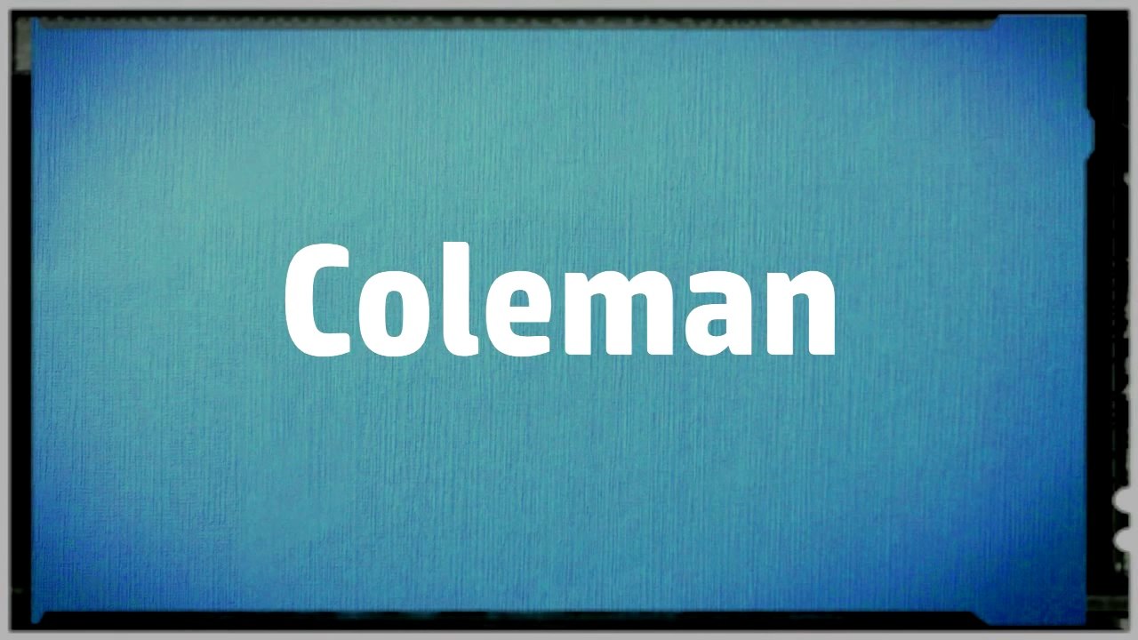 Significado Nombre COLEMAN - COLEMAN Name Meaning - Vídeo Dailymotion