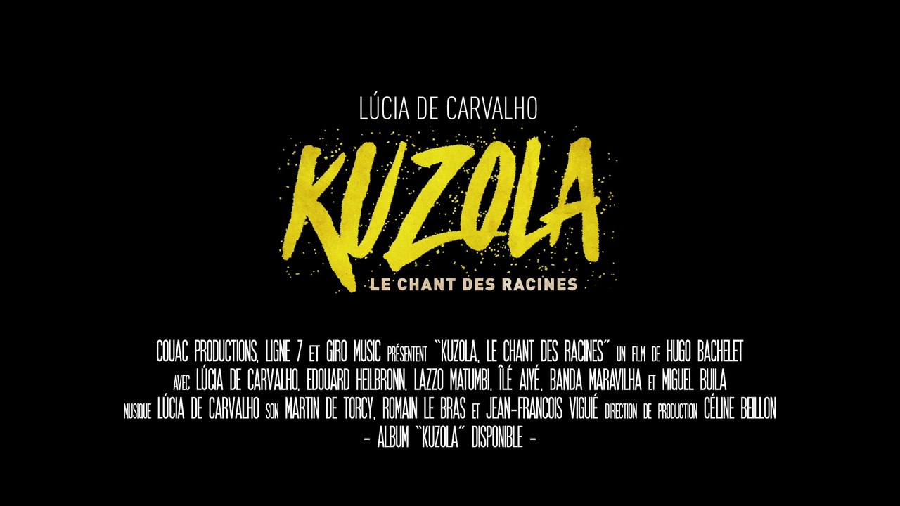 KUZOLA: Le Chant des Racines (2018) Bande Annonce VOSTF - HD - Vidéo Dailymotion