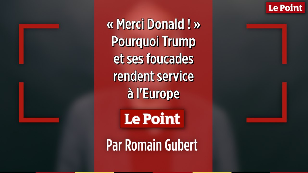"Merci Donald !" Romain Gubert explique la Une du "Point" de cette ...