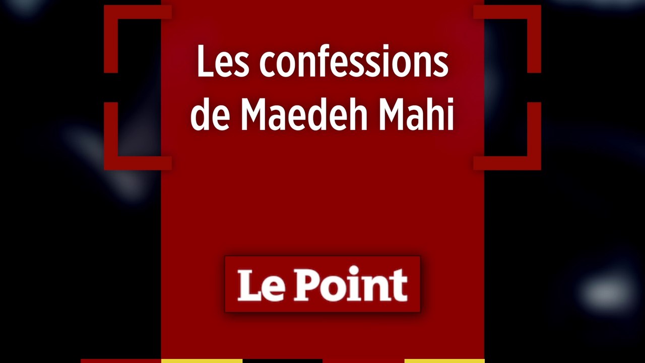 Confessions de Maedeh Mahi, jeune iranienne arrêtée pour ses vidéos de ...