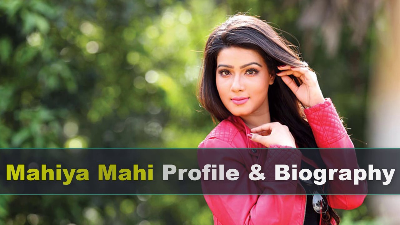 Mahiya Mahi Biography | Age | Family | Affairs | Movies | Education ...