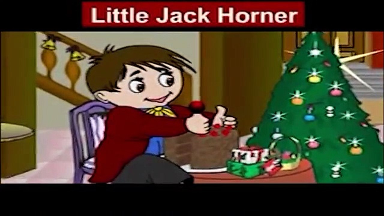 Little Jack Horner - English Nursery Rhymes with Lyrics - video Dailymotion