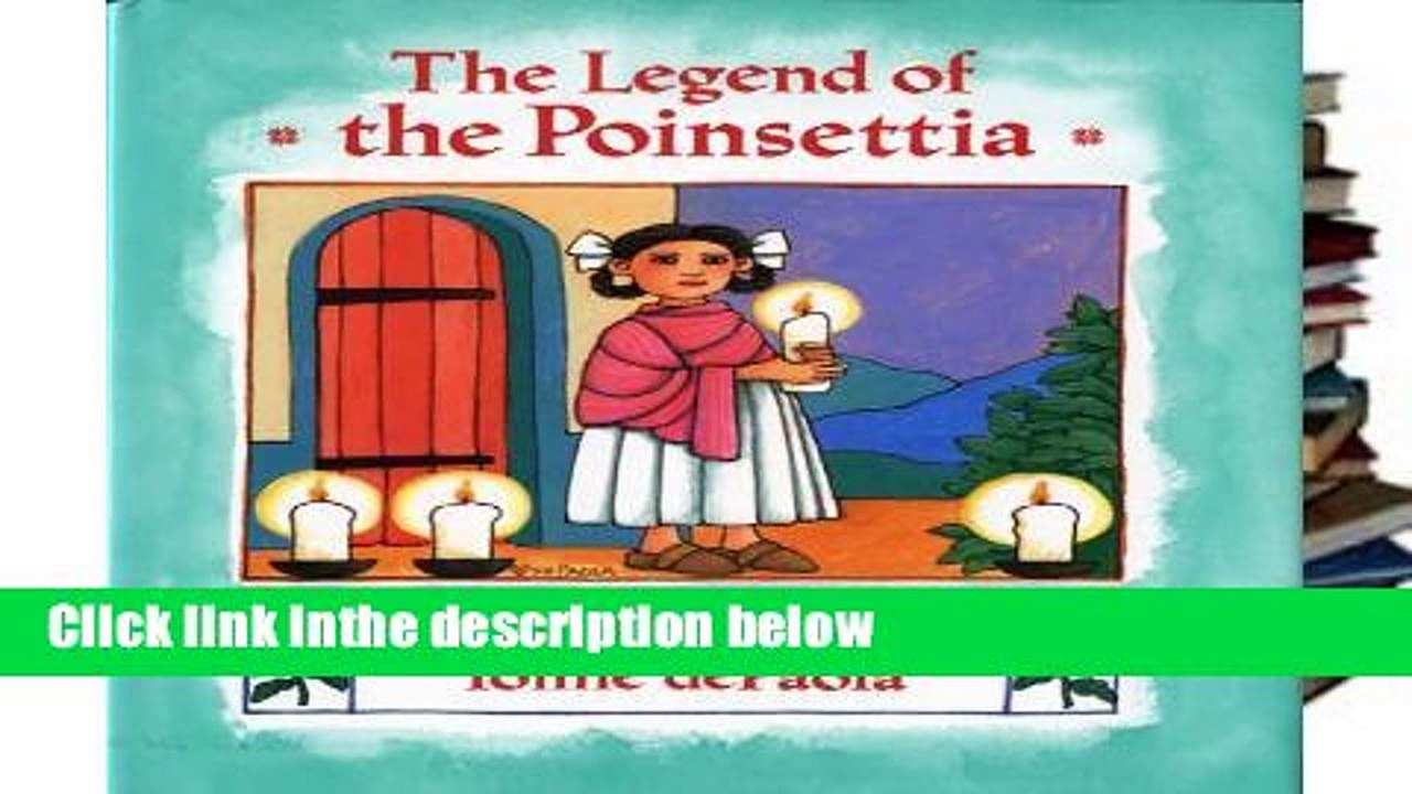Best E-book The Legend of the Poinsettia (Mexican Folktale) free of ...