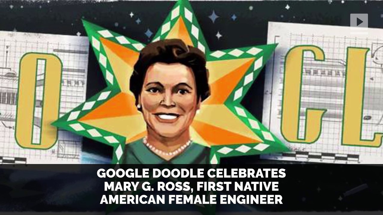 Google Doodle Celebrates Mary G. Ross, First Native American Female ...