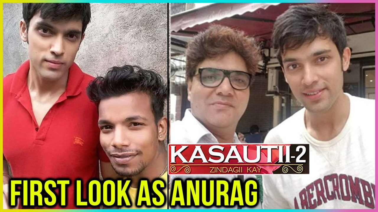 Parth Samthaan FIRST LOOK As Anurag Basu | Kasautii Zindagii Kay 2 ...