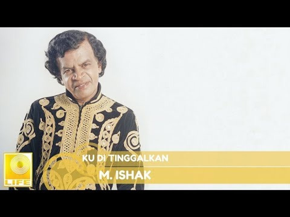 M.Ishak - Ku Di Tinggalkan (Official Audio) - video Dailymotion