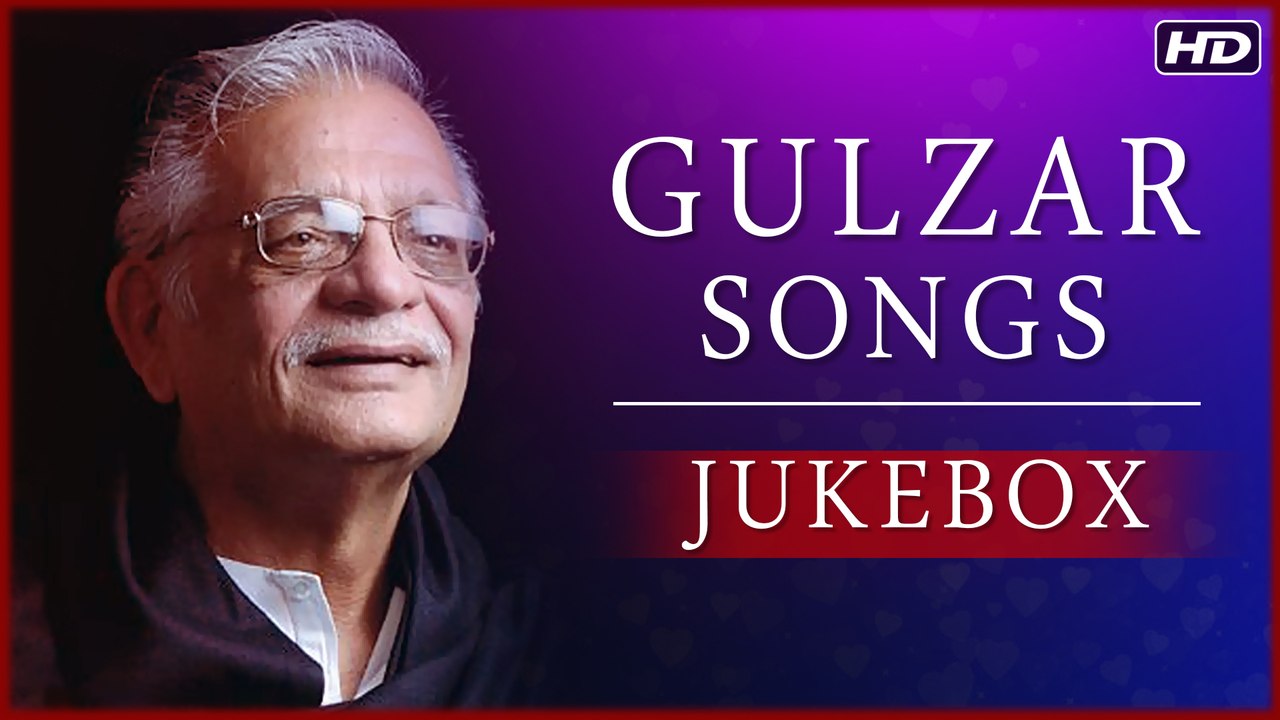 गुलज़ार के गाने | Gulzar Sahab Songs | Gulzar Hits | Gulzar Ke Gaane ...