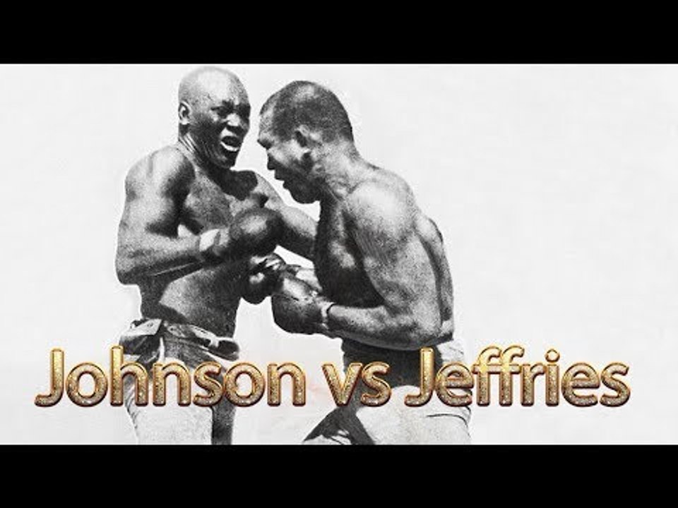 Jack Johnson vs James J. Jeffries (Highlights) - video Dailymotion