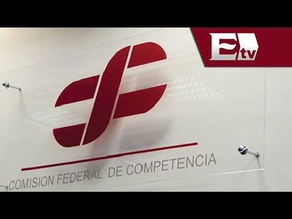 Cofeco: 113 asuntos a favor de la competencia en los mercados en México ...
