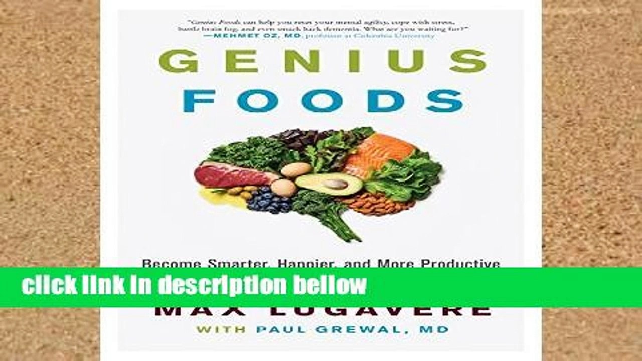 Review Genius Foods: Become Smarter, Happier, and More Productive While ...