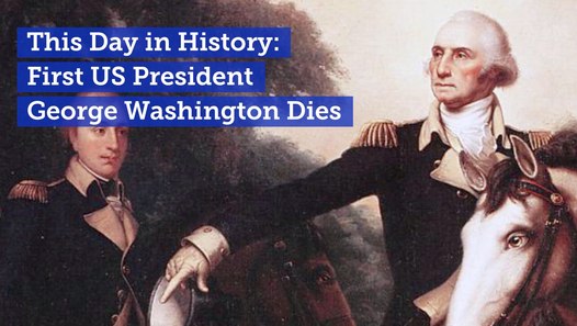 Remembering The Day George Washington Died - video dailymotion