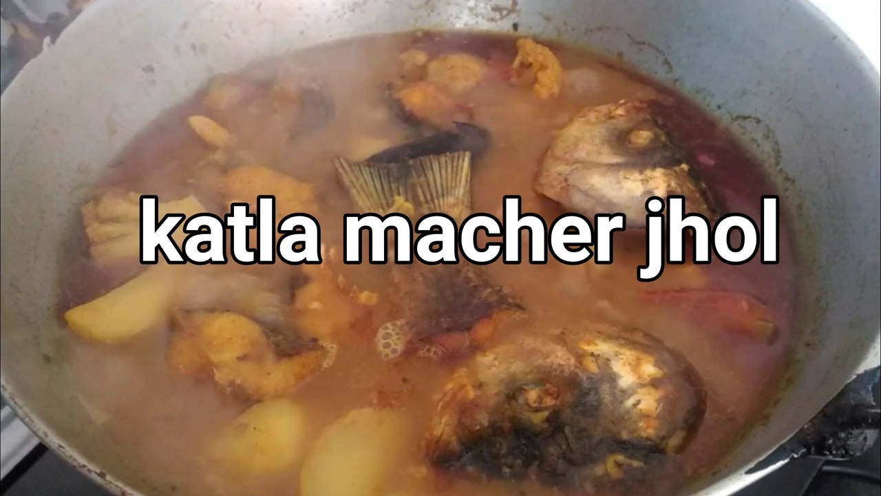katla macher jhol bengali style || fish recipes bengali style ...