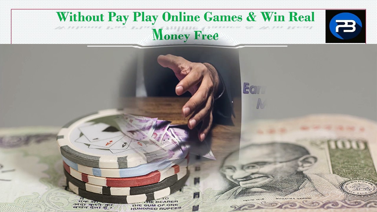 Without Pay Play Online Games & Win Real Money Free - video Dailymotion