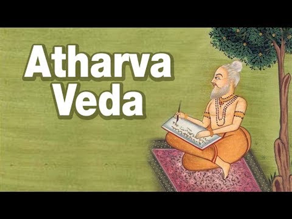 Atharva Veda | Artha | AMAZING FACTS - video Dailymotion