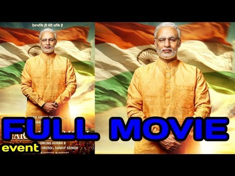PM Narendra Modi Biopic FULL MOVIE PART 1 live events - video Dailymotion