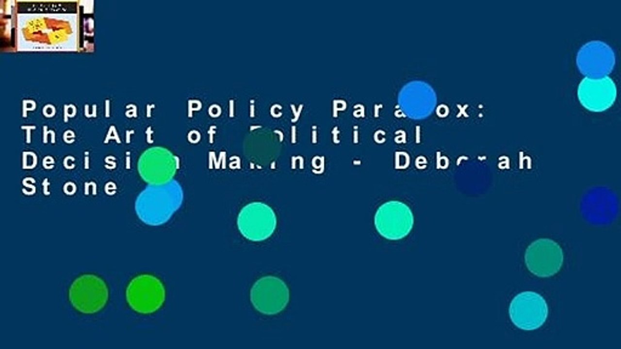 Popular Policy Paradox: The Art of Political Decision Making - Deborah ...