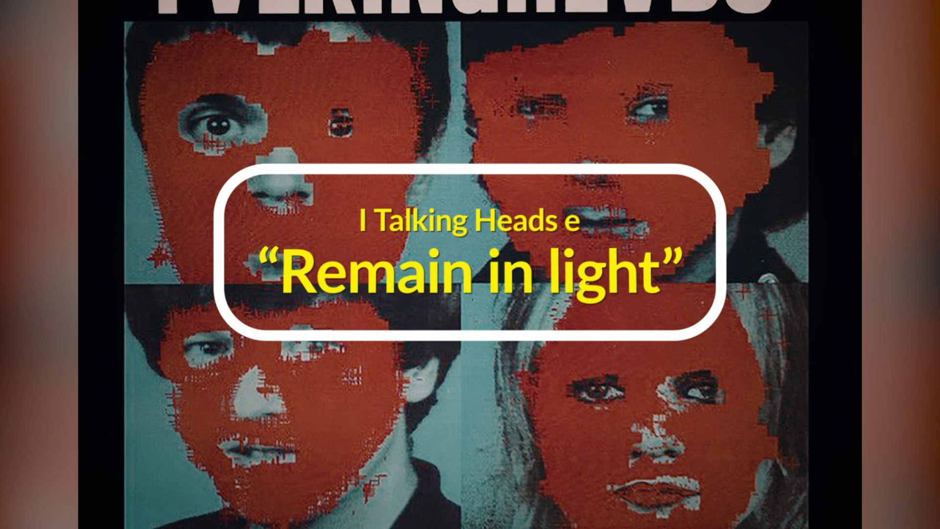 Remain In Light Talking Heads