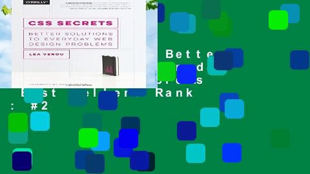 CSS Secrets: Better Solutions to Everyday Web Design Problems Best Sellers Rank : #2 - video ...