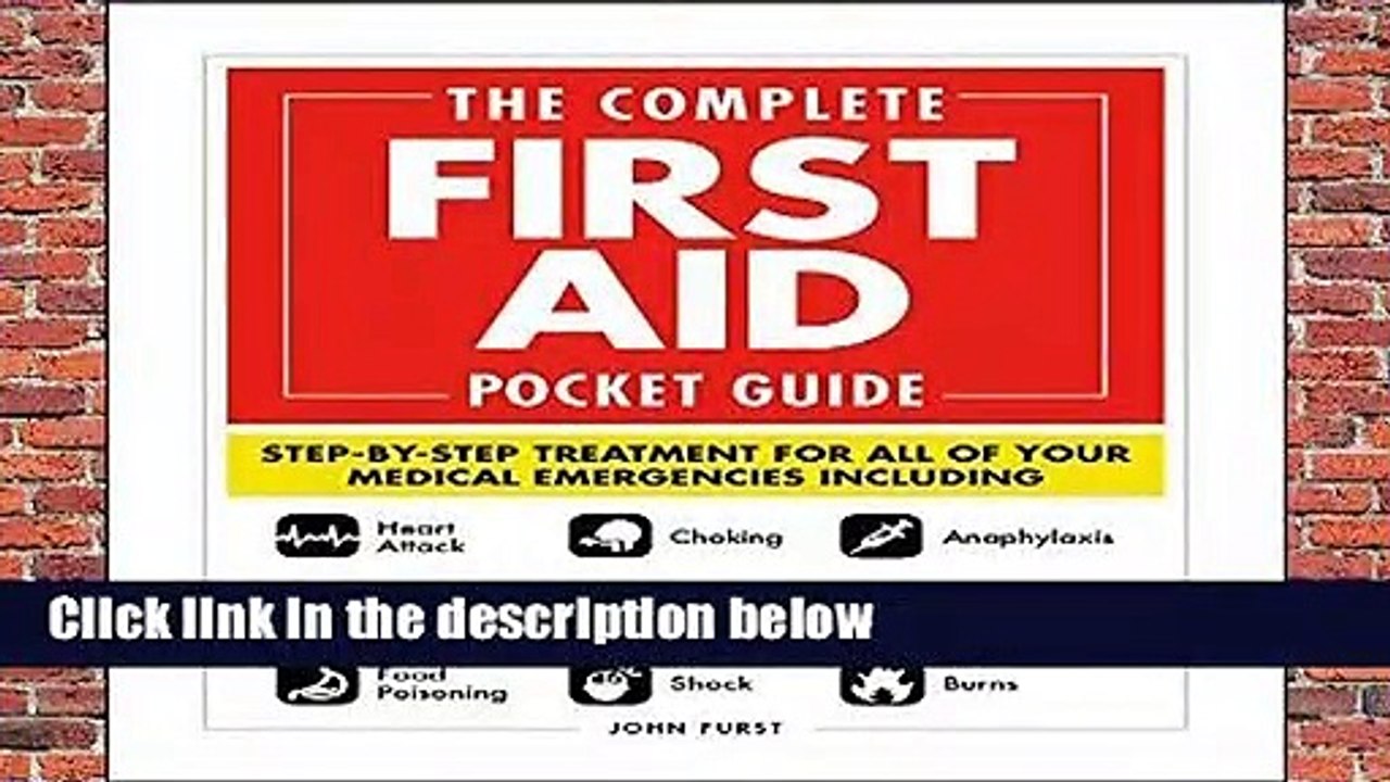 R.E.A.D The Complete First Aid Pocket Guide: Step-By-Step Treatment for ...