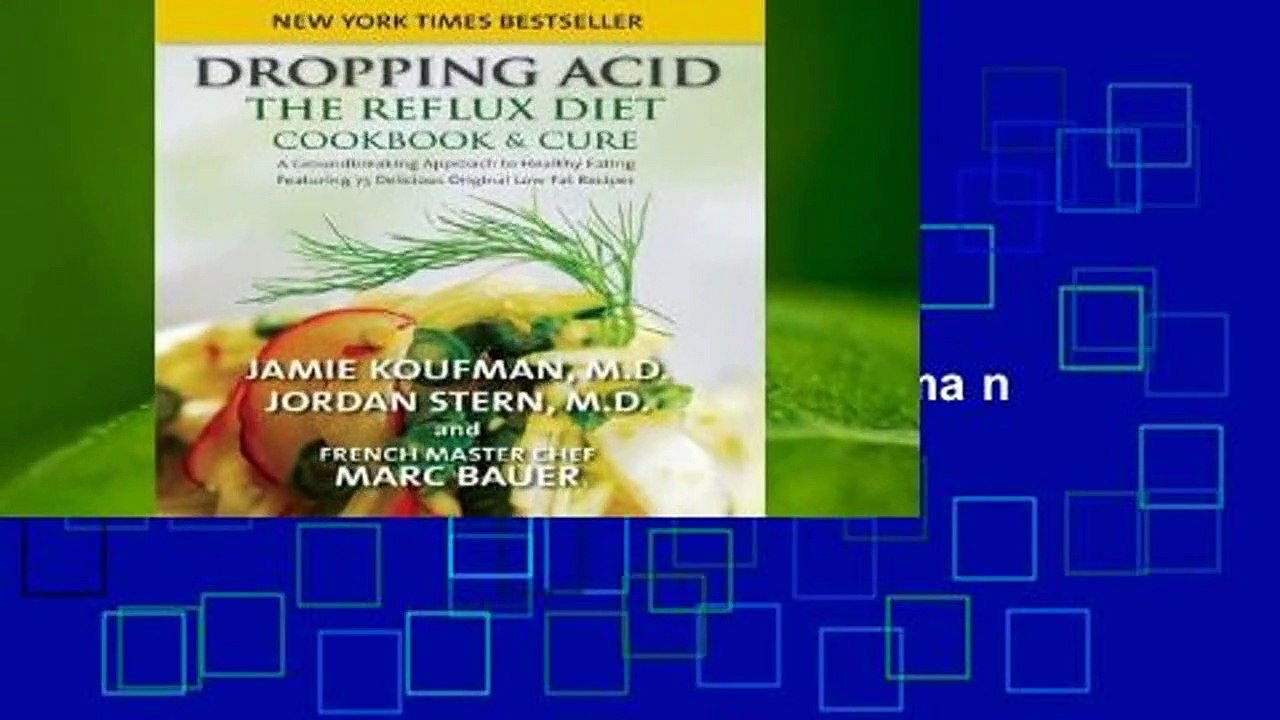 Trial New Releases Dropping Acid: The Reflux Diet Cookbook & Cure by ...