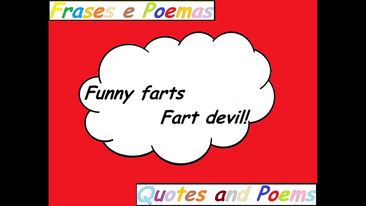 Funny farts: Fire fart! [Quotes and Poems] - Vídeo Dailymotion