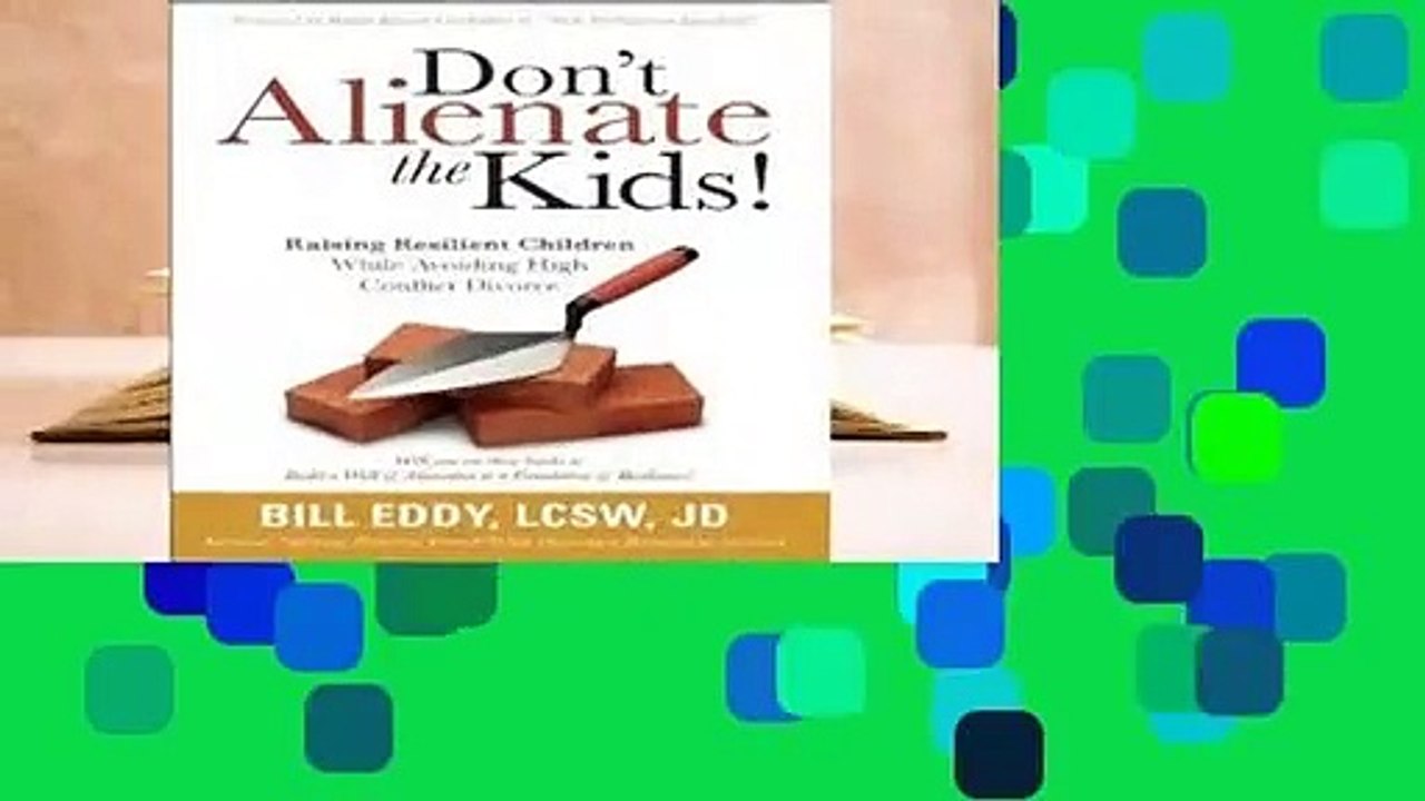 Online Don't Alienate the Kids! Raising Resilient Children While ...