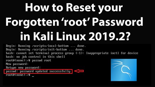 How to Reset your Forgotten Root Password in Kali Linux 2019.2? - video ...