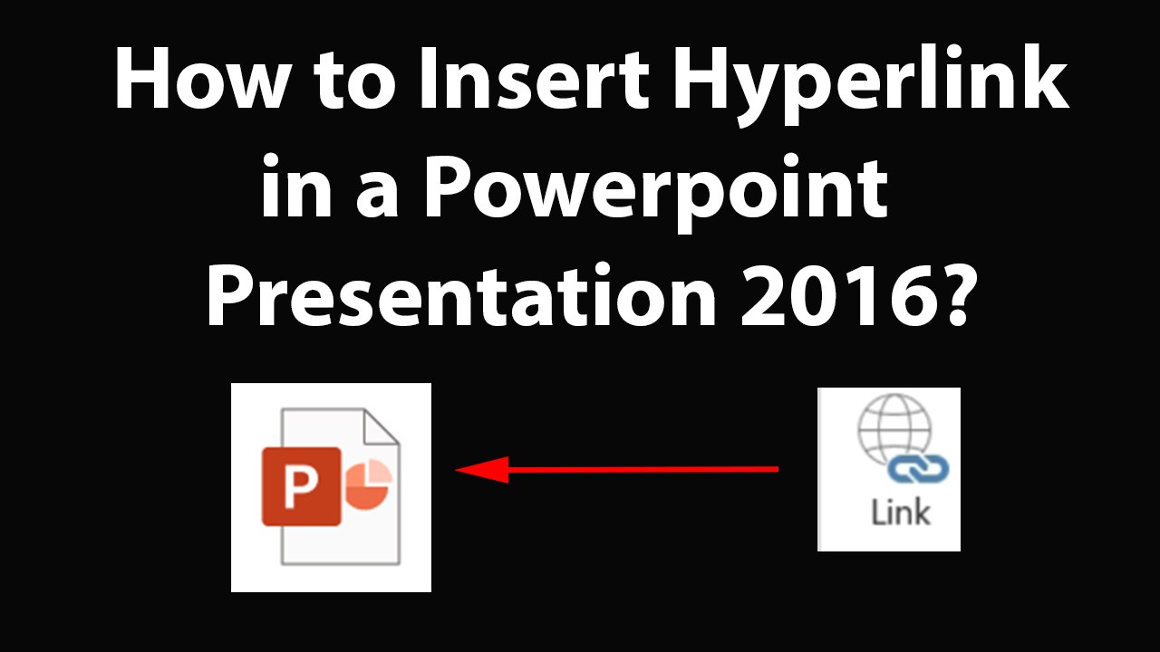 How to Insert Hyperlink in a Powerpoint Presentation 2016? - video ...