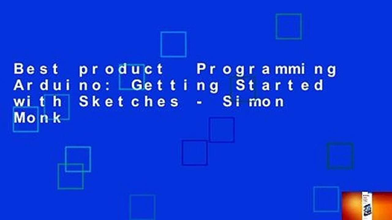 Best Product Programming Arduino Getting Started With Sketches Simon Monk Video Dailymotion