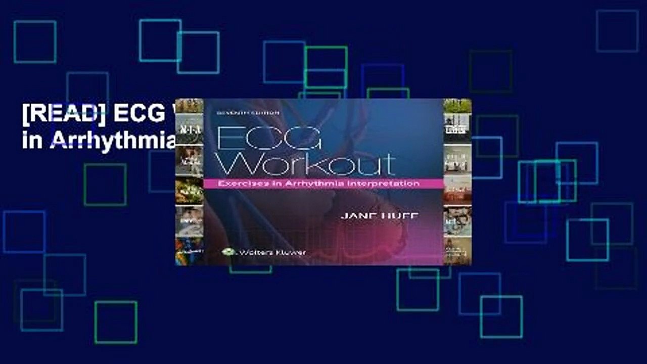 [READ] ECG Workout: Exercises in Arrhythmia Interpretation - video ...