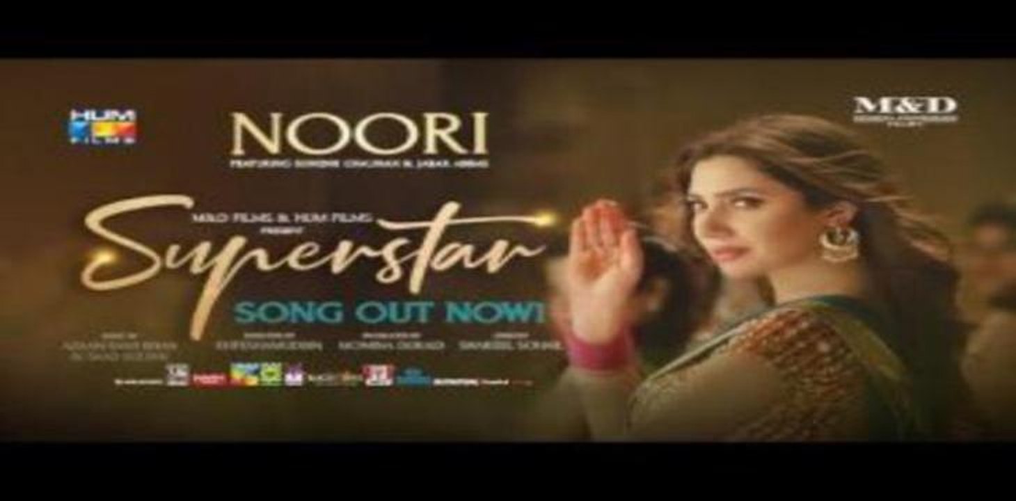 Noori Song - Superstar - Mahira Khan - Bilal Ashraf - Sunidhi Chauhan ...