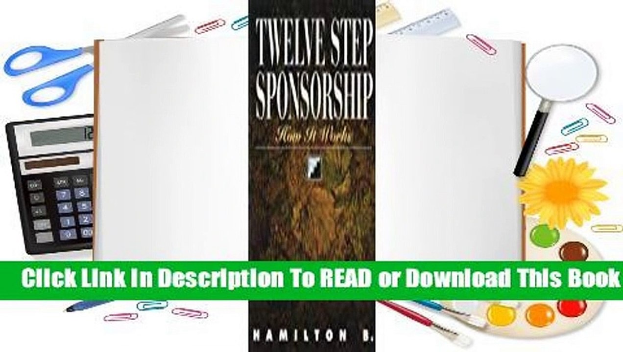 [Read] Twelve Step Sponsorship: How It Works For Online - video Dailymotion