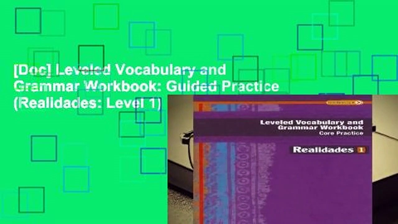 [Doc] Leveled Vocabulary and Grammar Workbook: Guided Practice ...