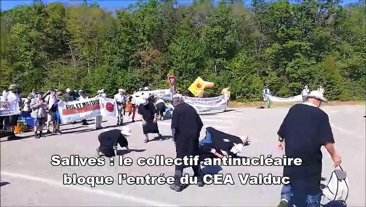 Salives : le collectif antinucléaire bloque l’entrée du CEA Valduc - Vidéo Dailymotion