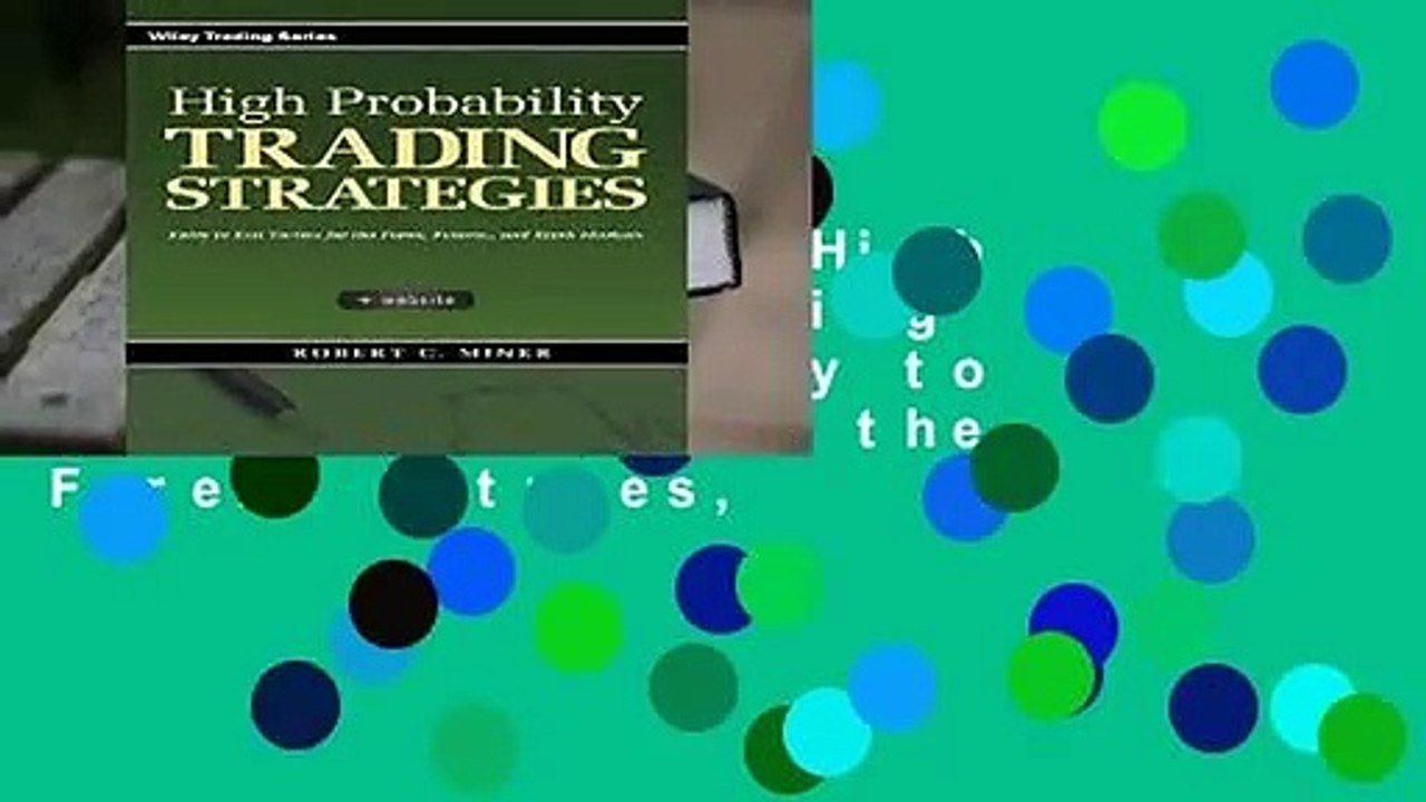 [BEST SELLING] High Probability Trading Strategies: Entry to Exit ...