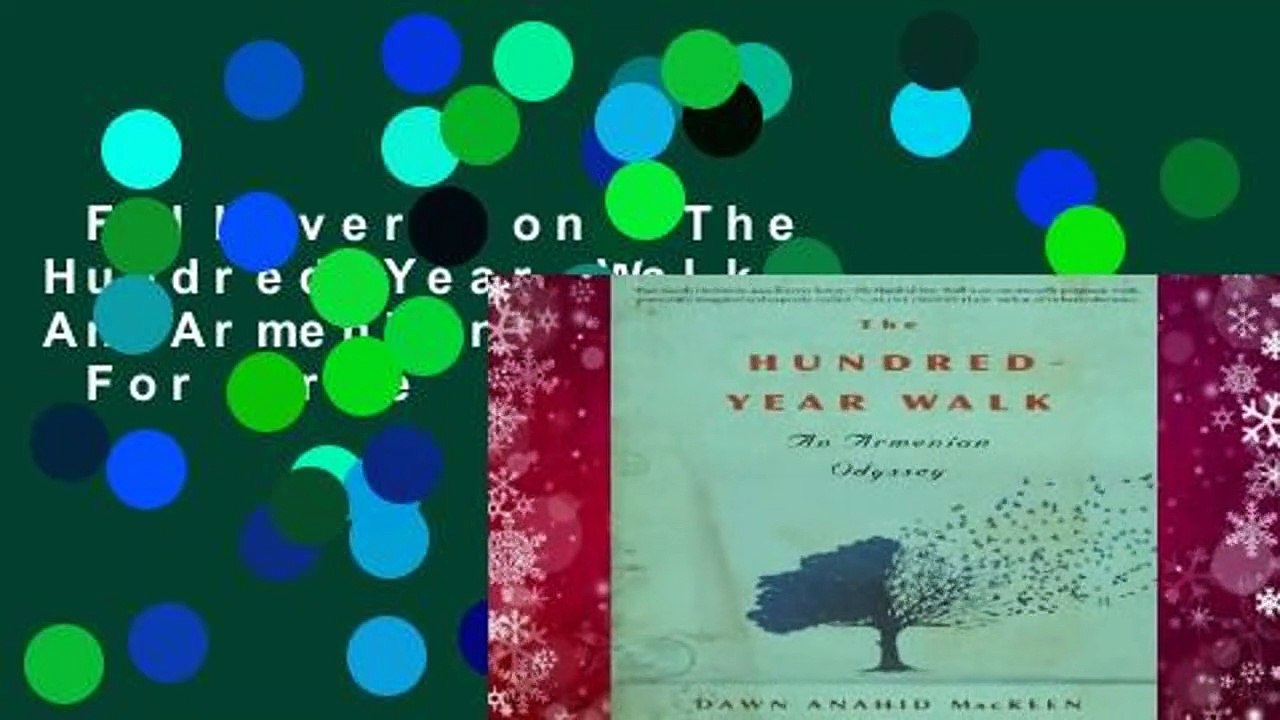 Full version The Hundred-Year Walk: An Armenian Odyssey For Free - video Dailymotion