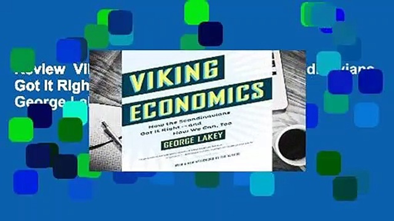 Review Viking Economics: How the Scandinavians Got It Right-And How We ...