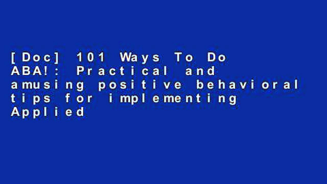 [Doc] 101 Ways To Do ABA!: Practical and amusing positive behavioral ...