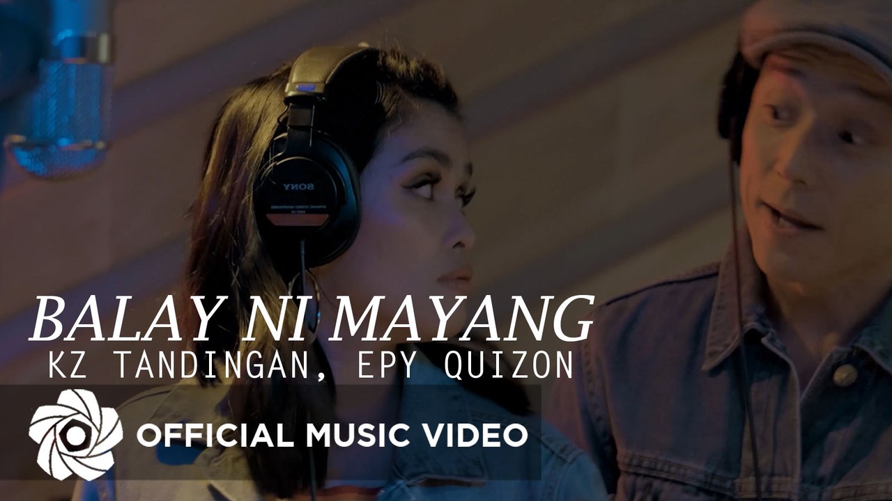 KZ Tandingan x Epy Quizon - Balay Ni Mayang From "The Art Of Ligaw" (Music Video) - video ...