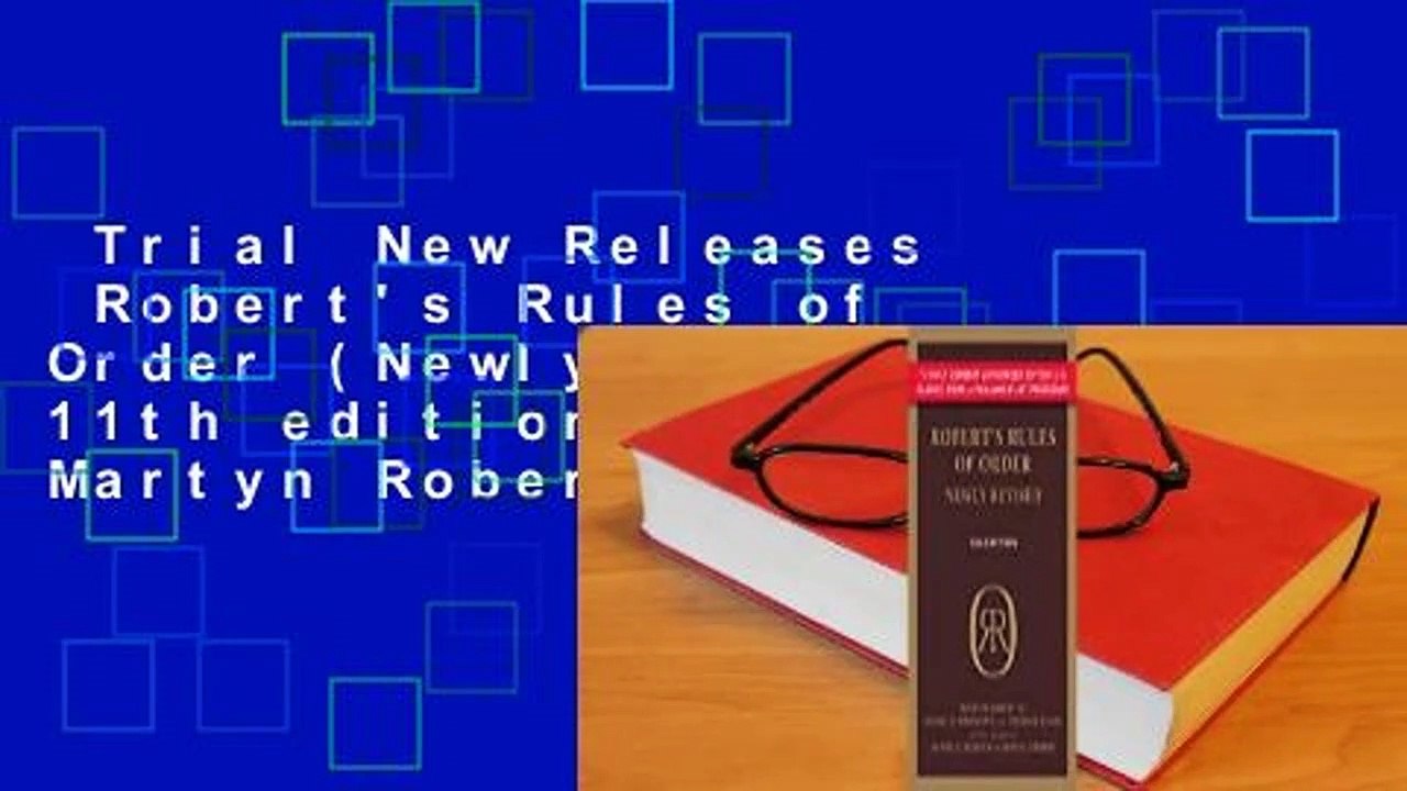 Trial New Releases Robert's Rules of Order (Newly Revised, 11th edition ...