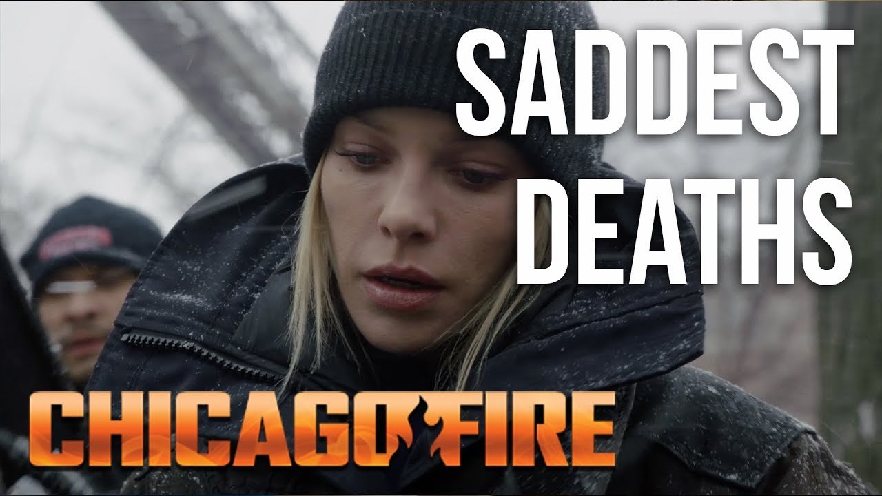 Saddest Deaths | Chicago Fire - video Dailymotion