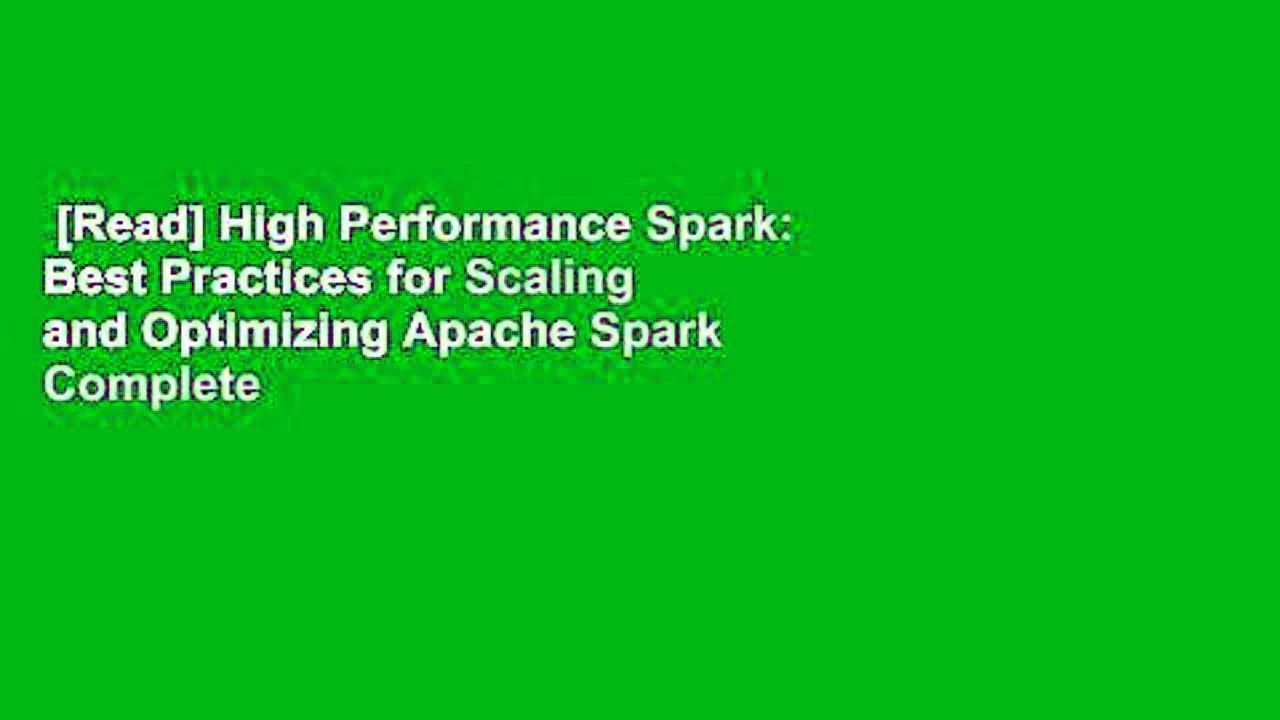 [Read] High Performance Spark: Best Practices for Scaling and Optimizing Apache Spark Complete ...